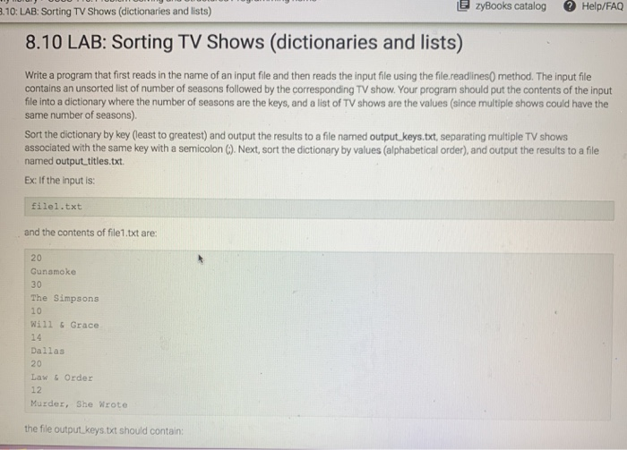3.10: LAB: Sorting TV Shows (dictionaries and lists) | Chegg.com 3.10: LAB: Sorting TV Shows (dictionaries and lists) | Chegg.com