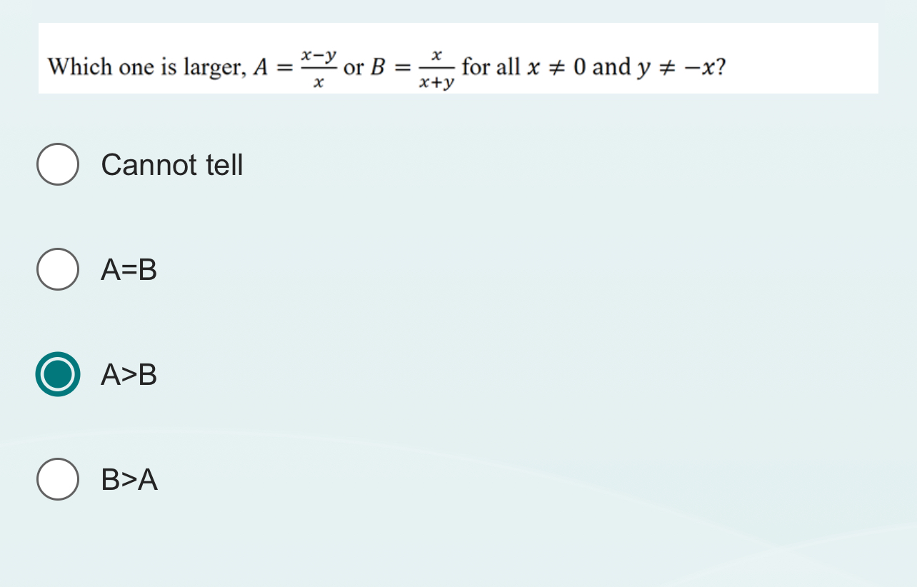 Solved Which one is larger, A=x-yx ﻿or B=xx+y ﻿for all x≠0 | Chegg.com
