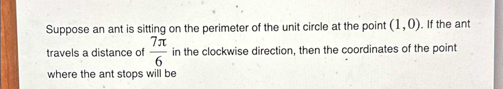 Solved Suppose an ant is sitting on the perimeter of the | Chegg.com