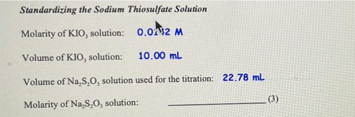 Solved Standardizing the Sodium Thiosulfate Solution | Chegg.com