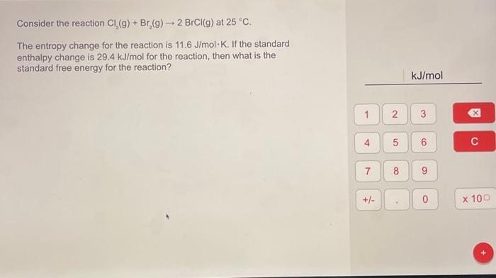 Solved Consider the reaction Cl2( g)+Br2( g)→2BrCl(g) at | Chegg.com