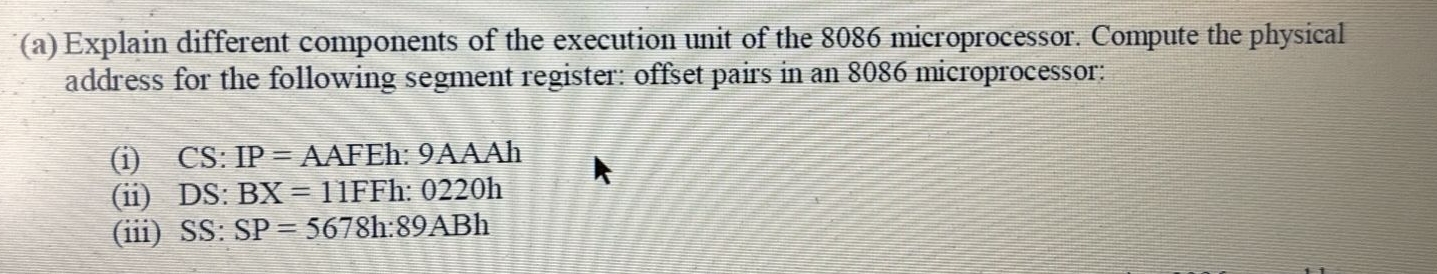 Solved (a) ﻿Explain different components of the execution | Chegg.com