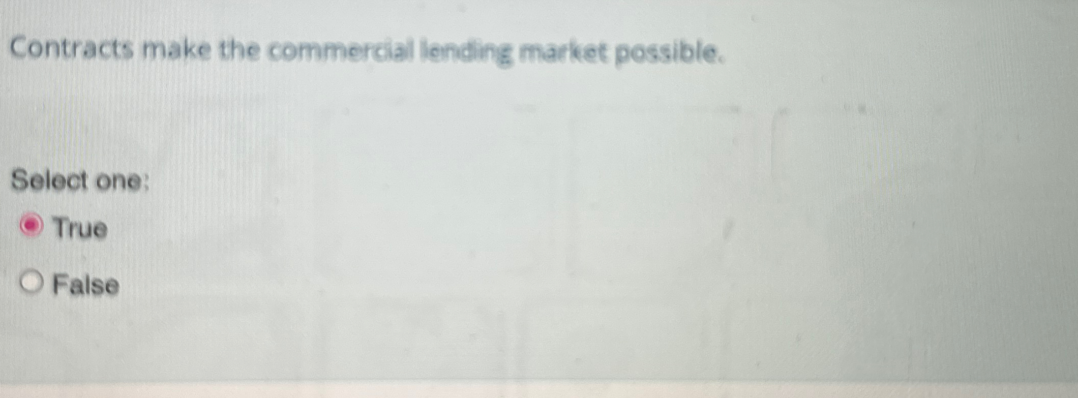 Solved Contracts make the commercial lending market | Chegg.com