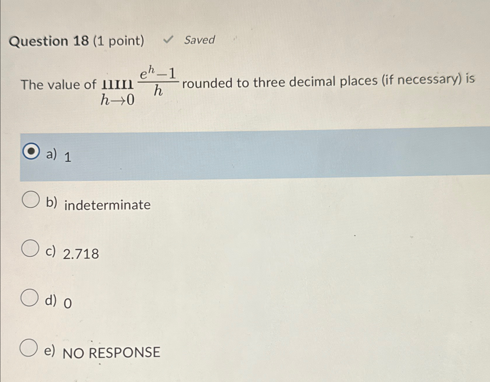 Solved Question 18 (1 ﻿point) ﻿SavedThe value of | Chegg.com