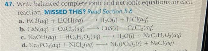 Solved 7. Wrile balanced complete ionic and net ionic | Chegg.com