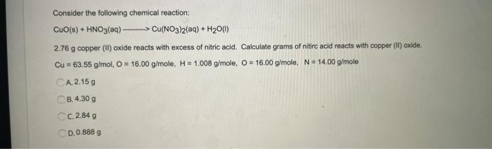 Solved Consider the following chemical reaction: CuO(s) + | Chegg.com