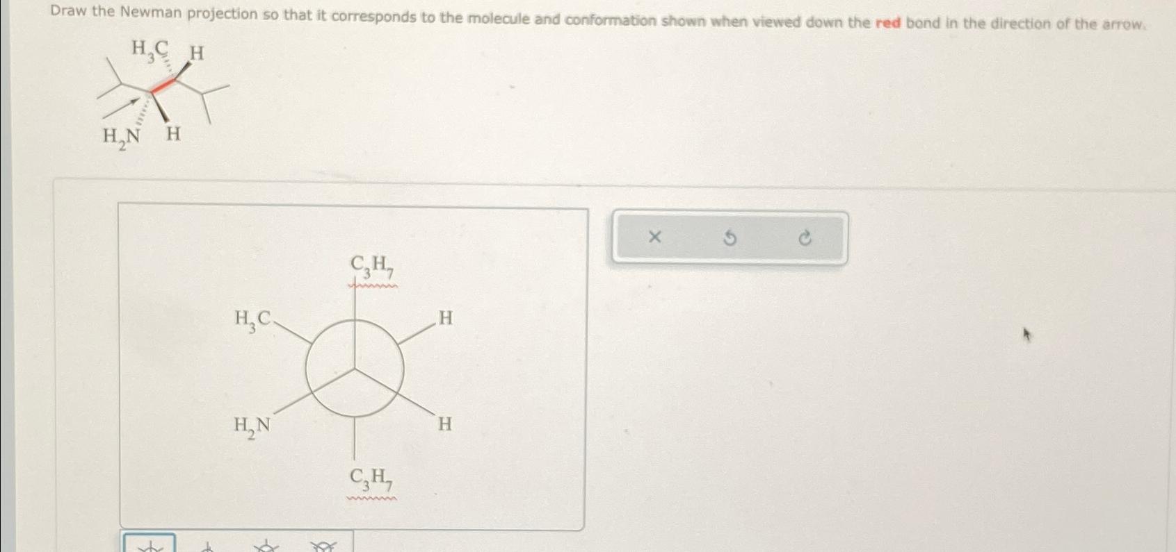 Solved Draw the Newman projection so that it corresponds to | Chegg.com