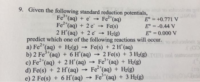Solved E° = +0.771 v 9. Given the following standard | Chegg.com