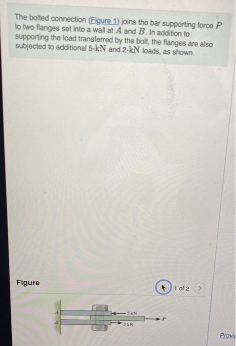 Solved The bolted connection (Figure 1) joins the bar | Chegg.com
