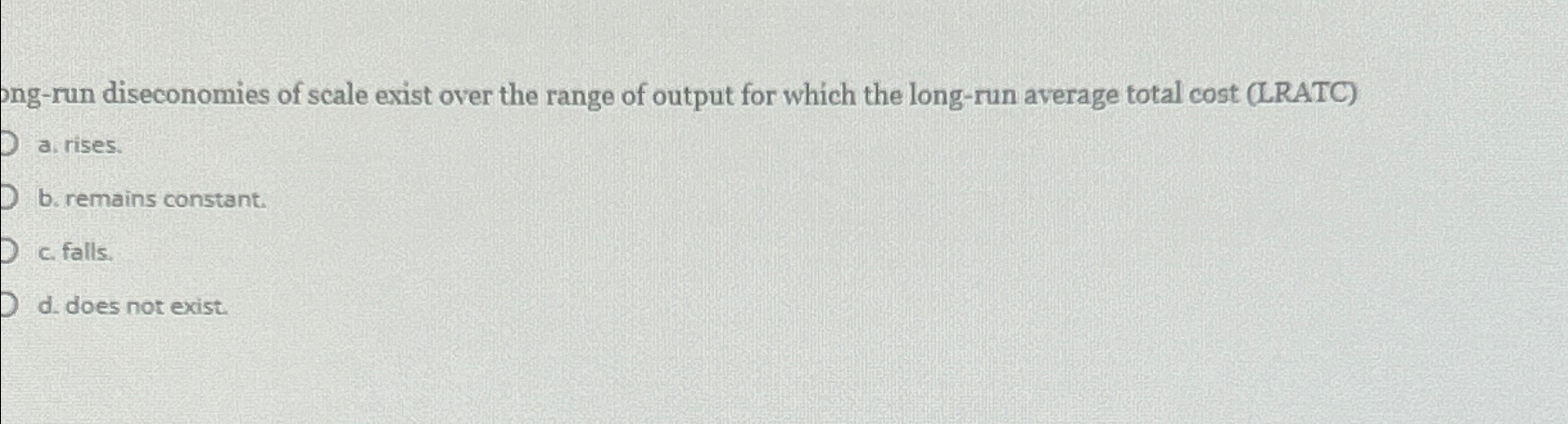Solved ong-run diseconomies of scale exist over the range of | Chegg.com