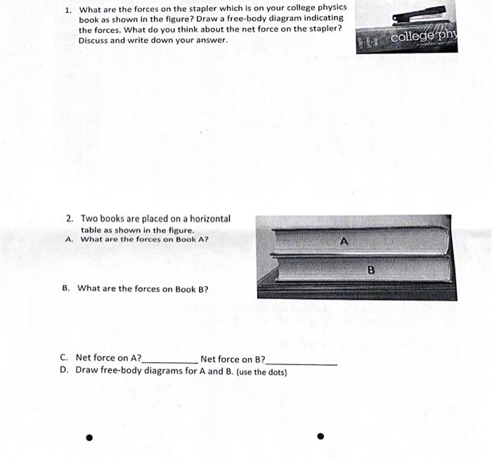 Solved 1. What are the forces on the stapler which is on | Chegg.com