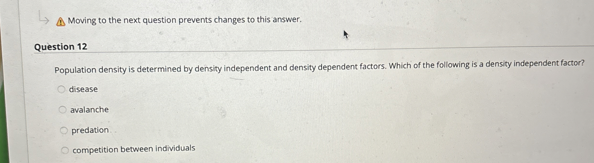 Solved Question 12Population density is determined by | Chegg.com