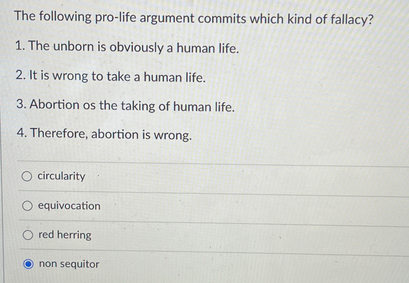 Solved The following pro-life argument commits which kind of | Chegg.com