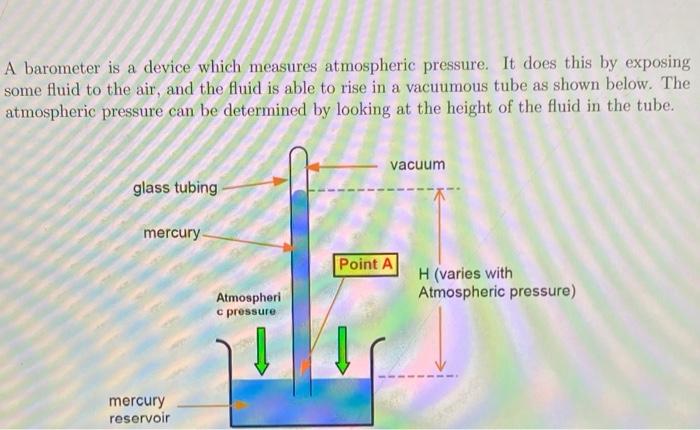 Solved A barometer is a device which measures atmospheric | Chegg.com
