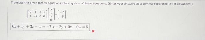 Solved Translate the given matrix equations into a system of | Chegg.com