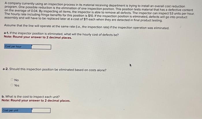 Solved A company currently using an inspection process in | Chegg.com