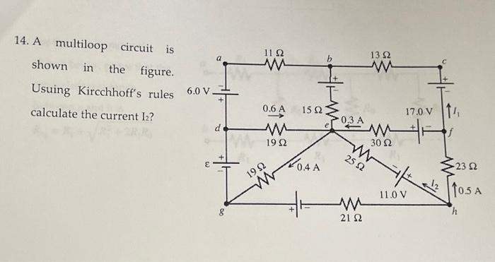 Solved 14. A multiloop circuit is shown in the figure. | Chegg.com