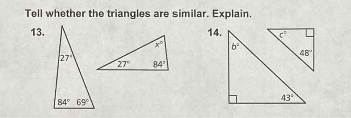 Solved Tell whether the triangles are similar. Explain. 13. | Chegg.com