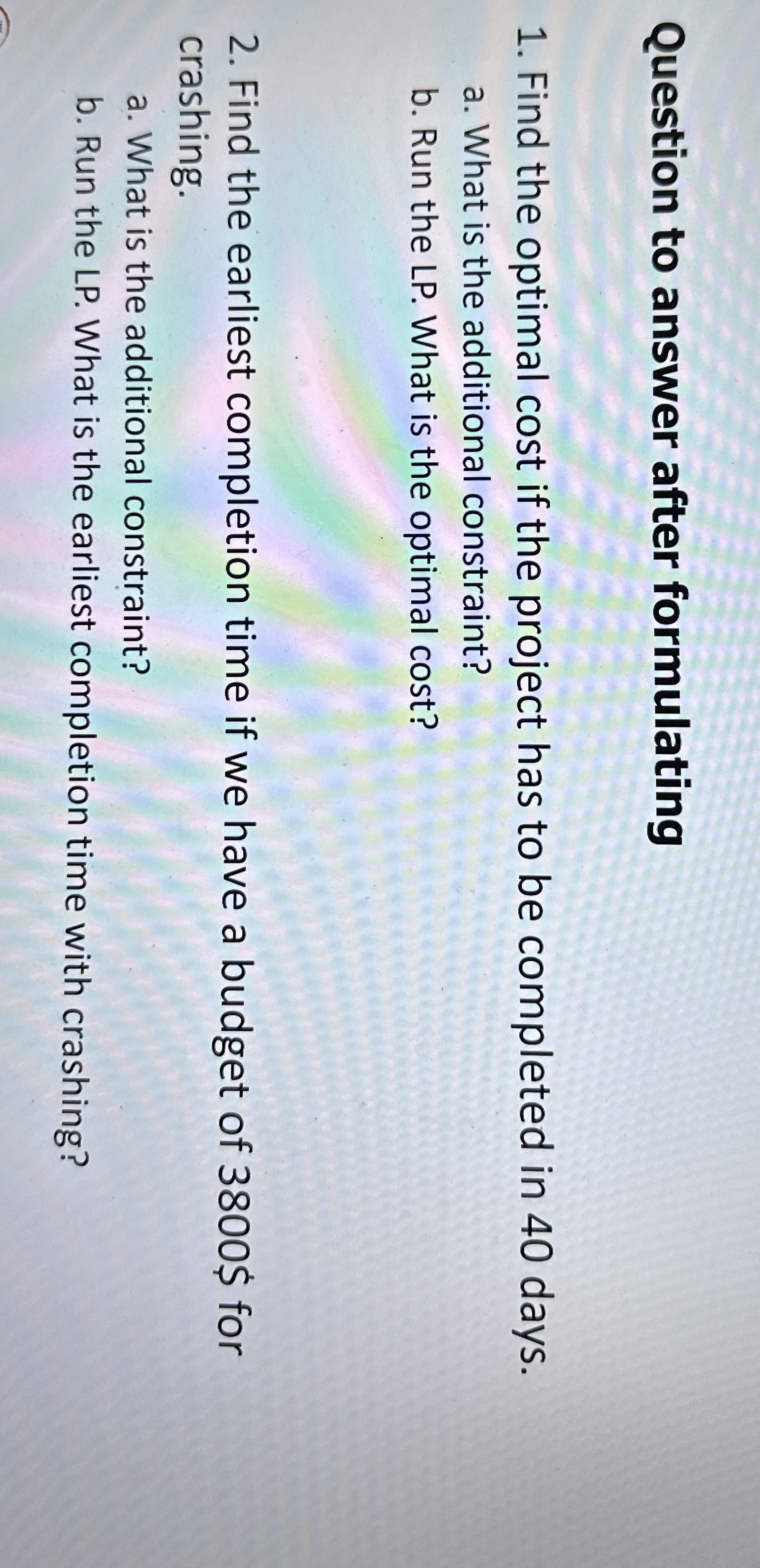Solved Question to answer after formulatingFind the optimal | Chegg.com