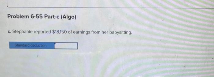 Solved Problem 6-55 (LO 6-3) (Algo) [The following | Chegg.com