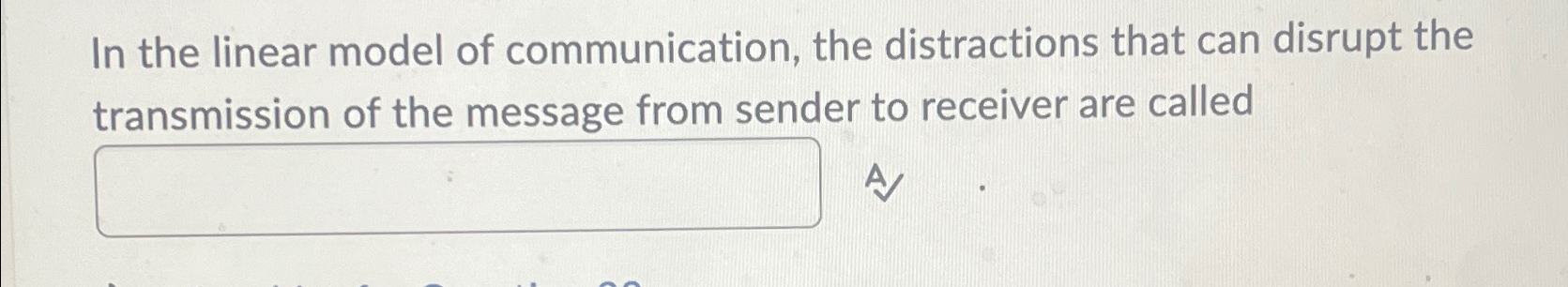 Solved In the linear model of communication, the | Chegg.com