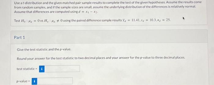 Solved Use a t-distribution and the given matched pair | Chegg.com
