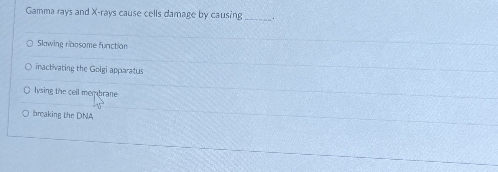 Solved Gamma rays and X -rays cause cells damage by | Chegg.com