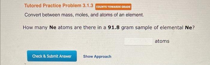 Solved Tutored Practice Problem 3.1.3 Convert between mass, | Chegg.com
