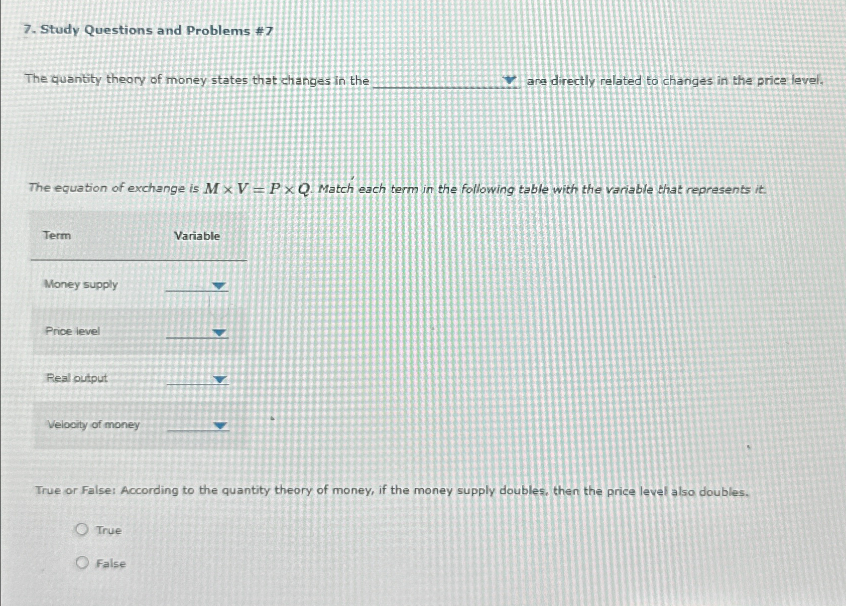 Solved Study Questions and Problems #7The quantity theory of | Chegg.com