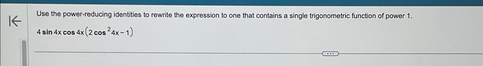 Solved Use the power-reducing identities to rewrite the | Chegg.com