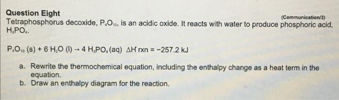 Solved Question Eight (Communication/3) Tetraphosphorus | Chegg.com