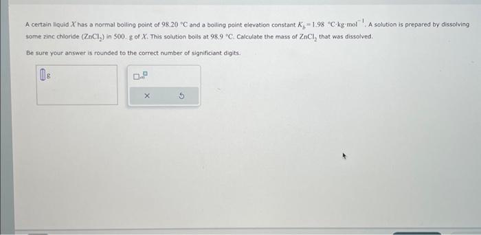Solved A certain liquid X has a normal boiling point of | Chegg.com