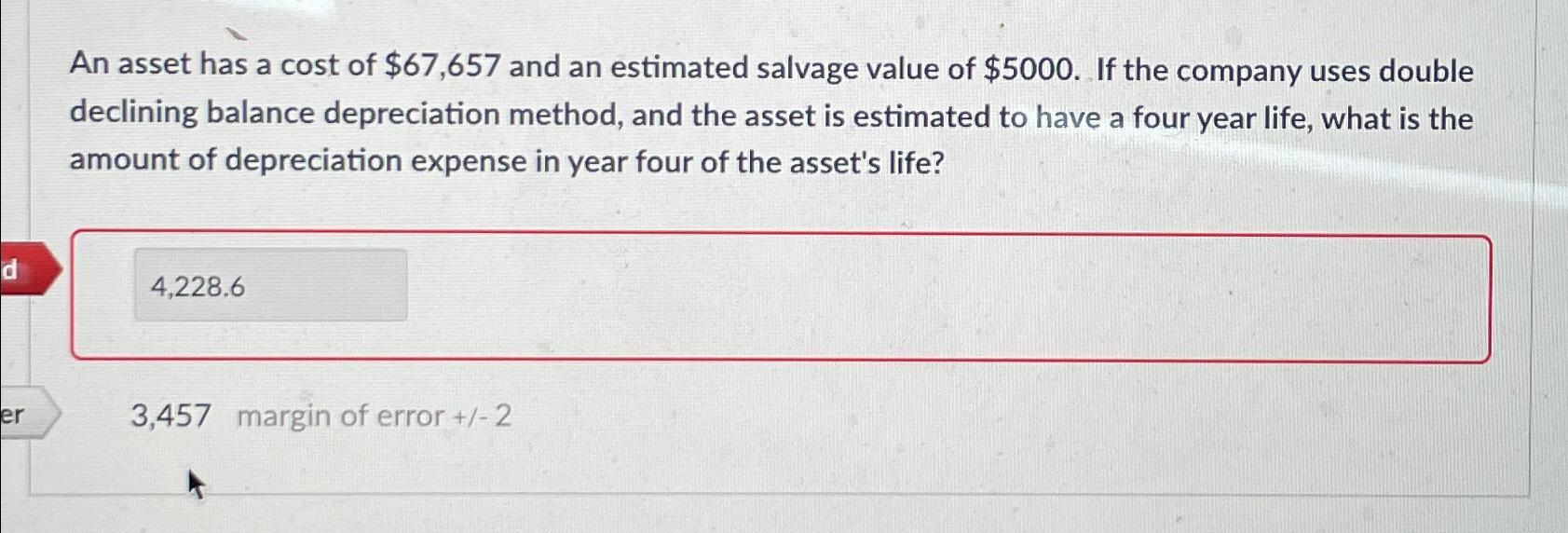 Solved An asset has a cost of $67,657 and an estimated | Chegg.com