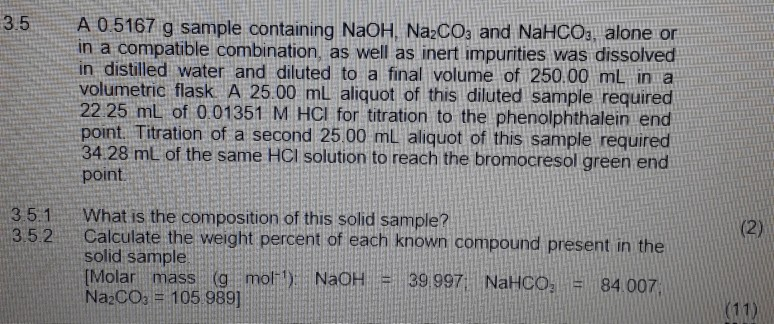 Solved A 0.5167 g sample containing NaOH, Na2CO3 and NaHCO3, | Chegg.com