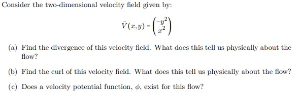 Solved Consider the two-dimensional velocity field given | Chegg.com