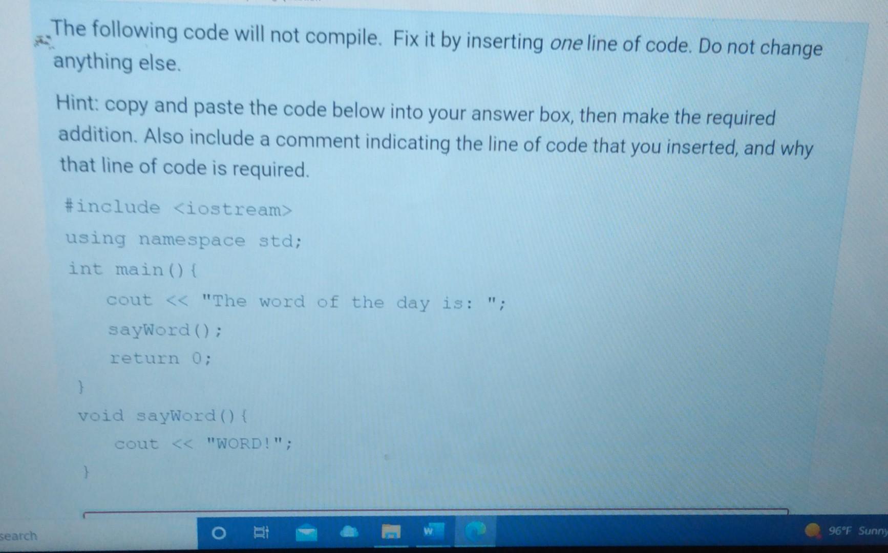 Solved The following code will not compile. Fix it by | Chegg.com