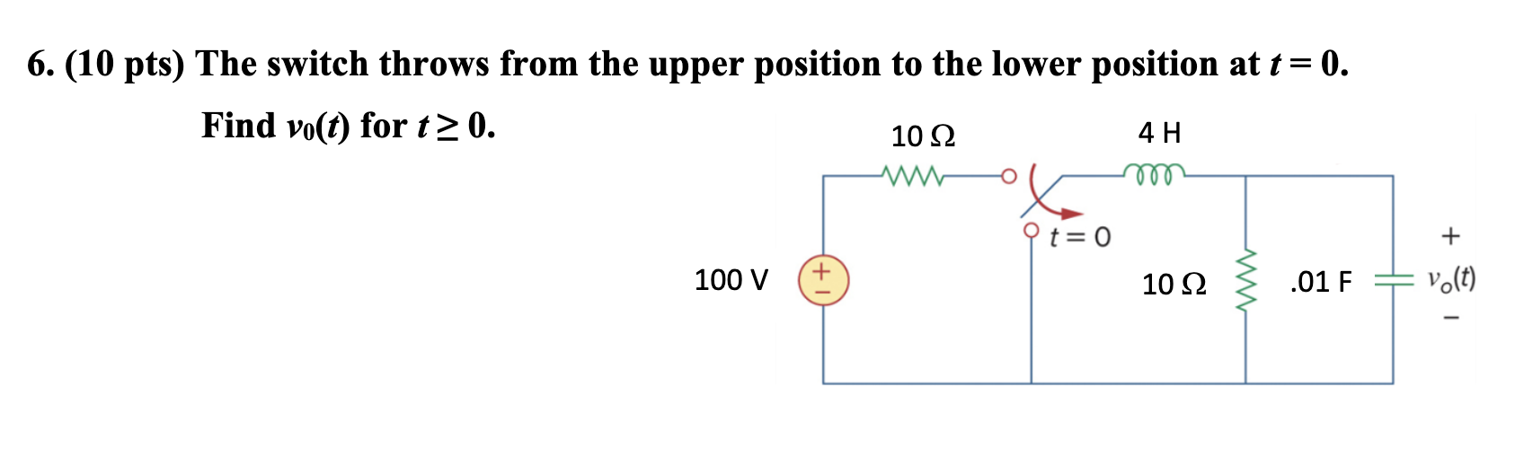 Solved (10 ﻿pts) ﻿The switch throws from the upper position | Chegg.com