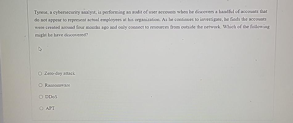 Solved Tyrese, a cybersecurity analyst, is performing an | Chegg.com