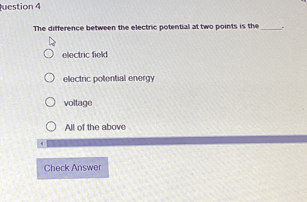 uestion 4The difference between the electric | Chegg.com