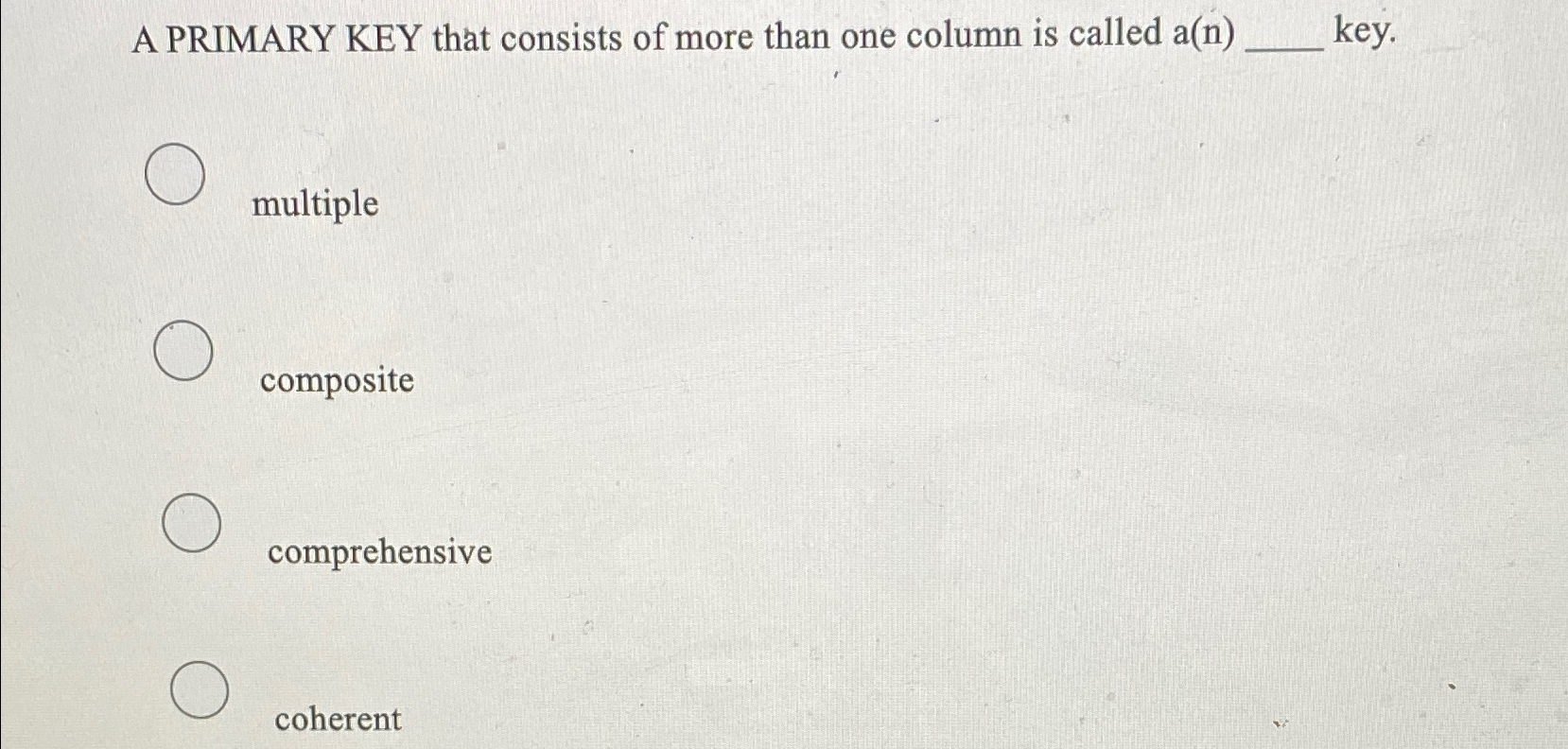 Solved A PRIMARY KEY that consists of more than one column | Chegg.com