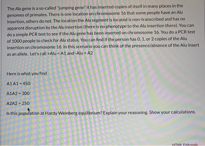 Solved The Alu gene is a so-called "jumping gene" it has | Chegg.com