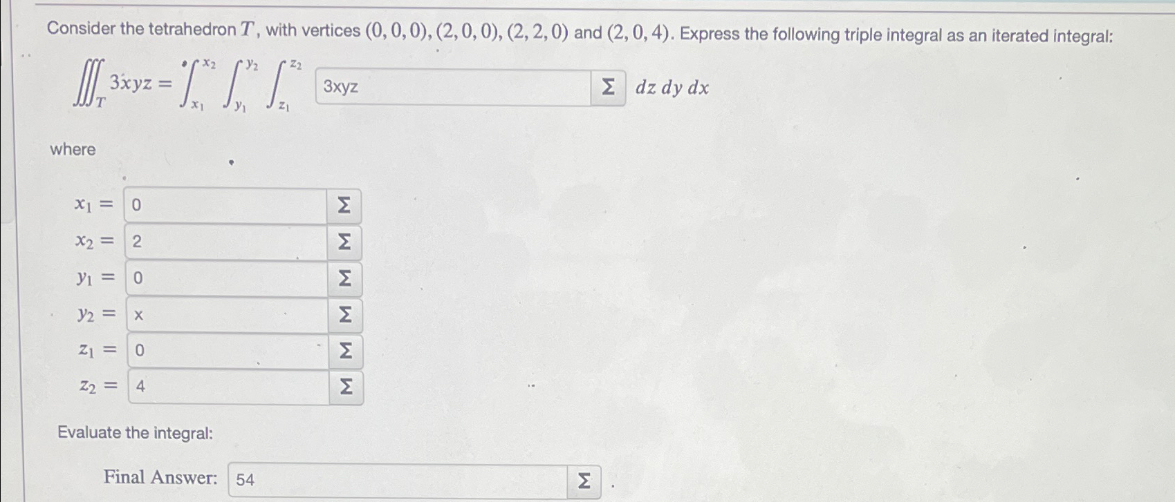 Solved Consider the tetrahedron T, ﻿with vertices | Chegg.com