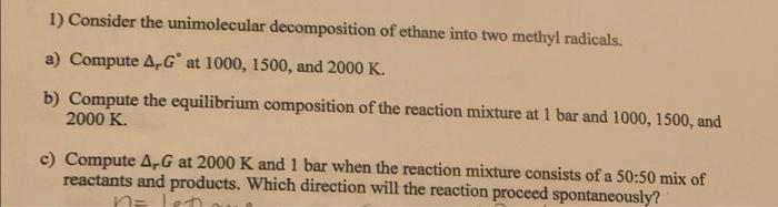 1) Consider the unimolecular decomposition of ethane | Chegg.com