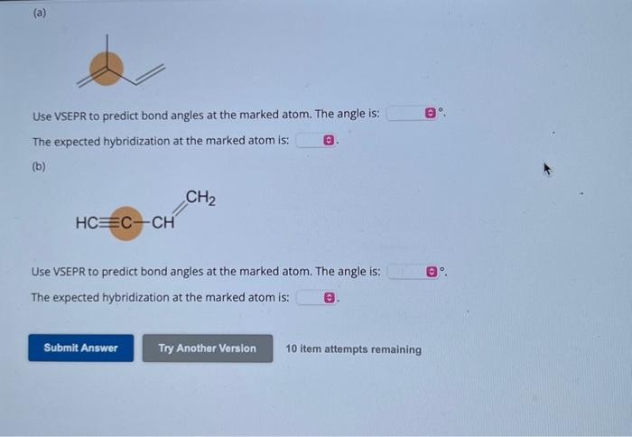 Solved Use VSEPR to predict bond angles at the marked atom. | Chegg.com