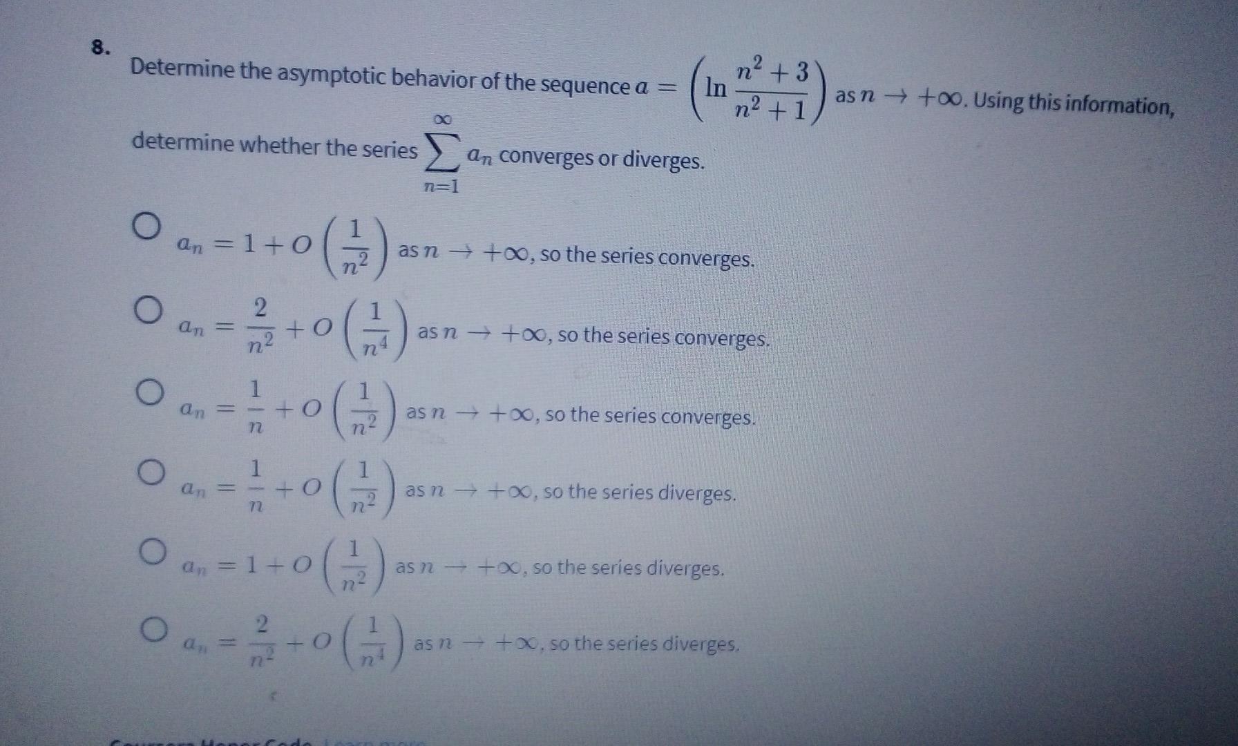 Solved 8. Determine the asymptotic behavior of the sequence | Chegg.com