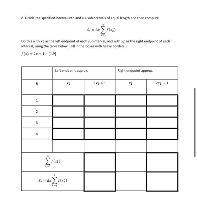 Solved 8. Divide the specified interval into and = 4 | Chegg.com