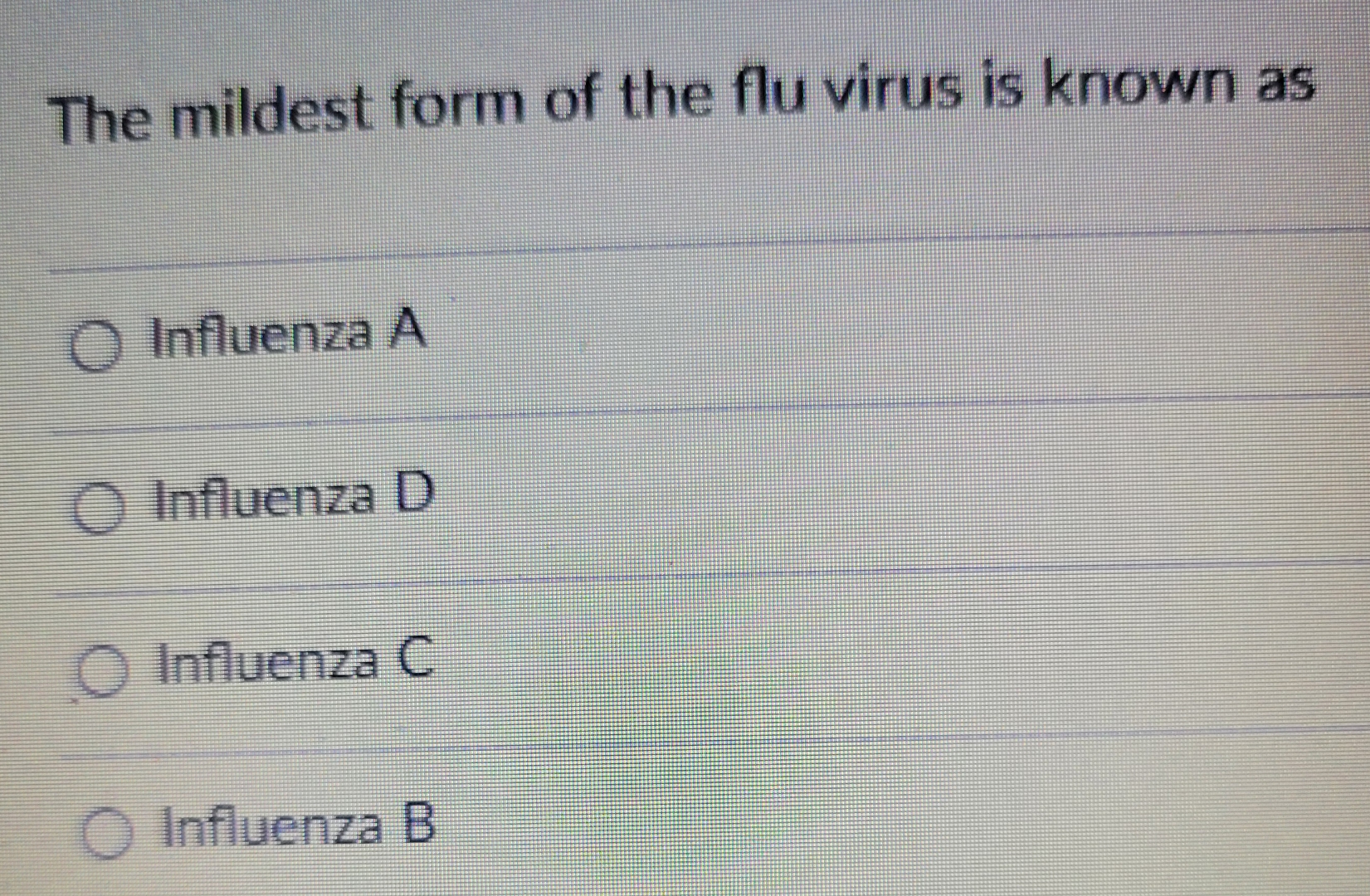 Solved The mildest form of the flu virus is known | Chegg.com
