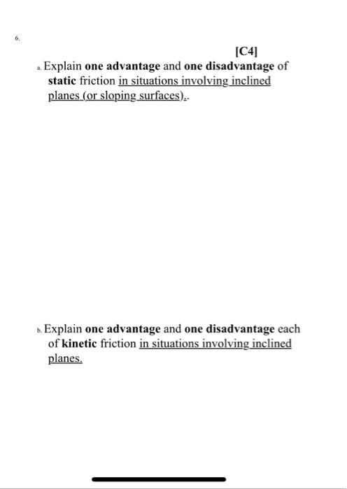 Solved [C4] a. Explain one advantage and one disadvantage of | Chegg.com