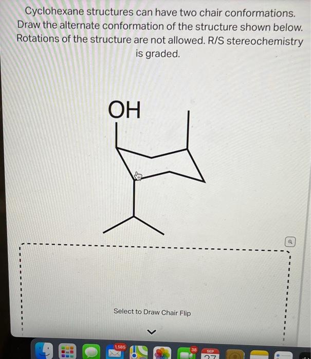 Solved Cyclohexane structures can have two chair | Chegg.com