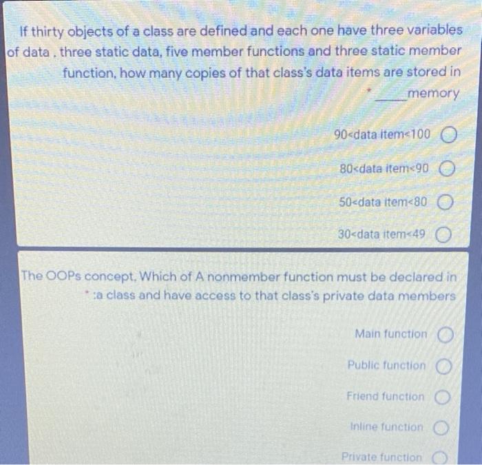 Solved If thirty objects of a class are defined and each one | Chegg.com
